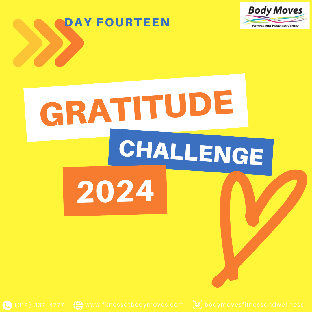 Final Day of Gratitude Challenge 2024! – Body Moves Fitness and ...