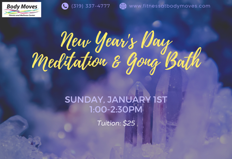 New Year’s Meditation & Gong Bath – Body Moves Fitness and Wellness ...