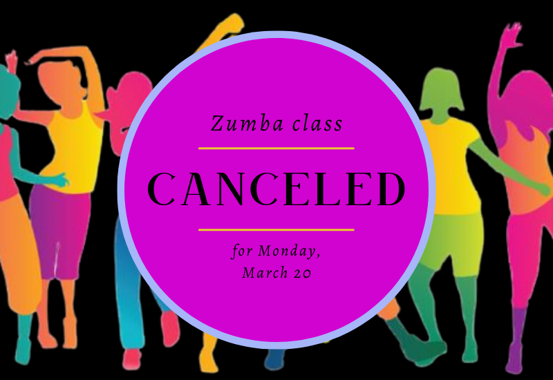 Zumba Class Canceled for Monday, March 20 – Body Moves Fitness and ...